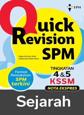 Quick Revision Sejarah SPM – EPH