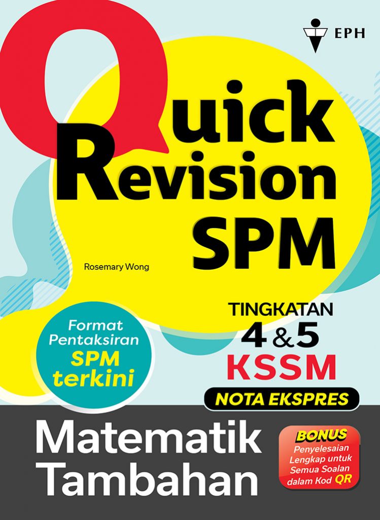 Quick Revision Matematik Tambahan SPM – EPH
