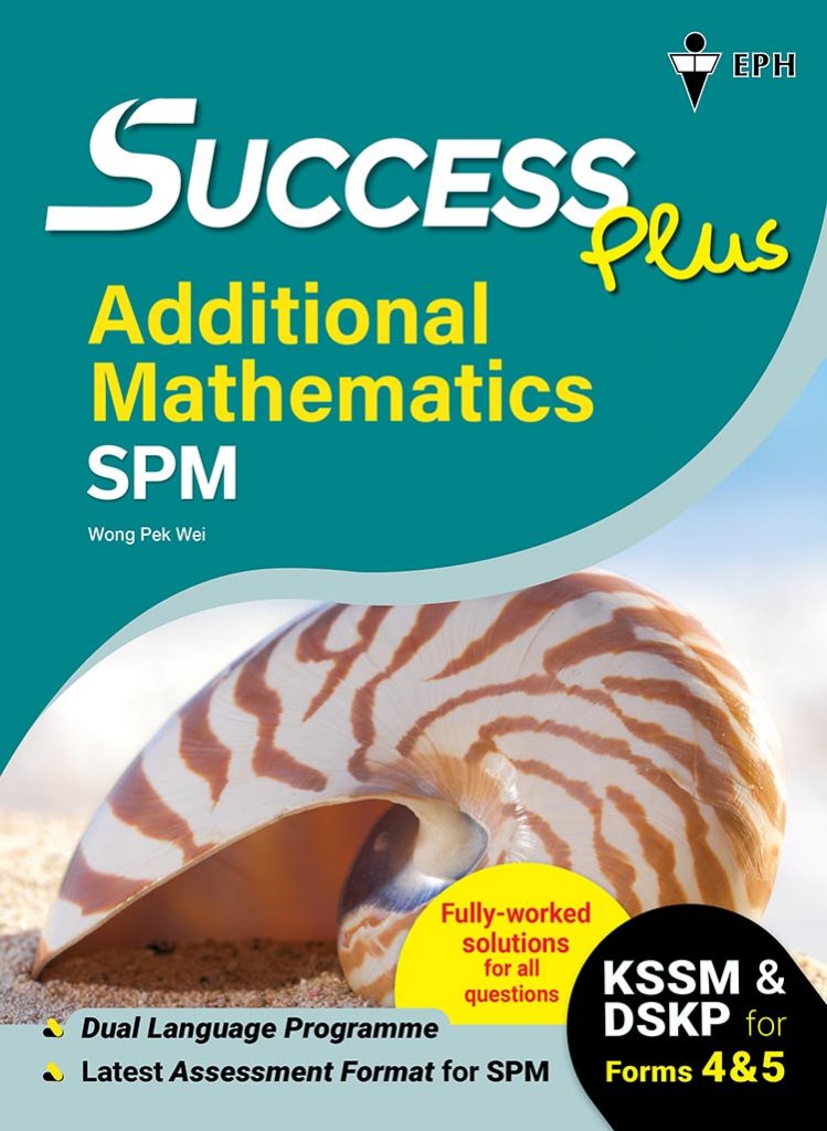 Success Plus Additional Mathematics SPM – EPH
