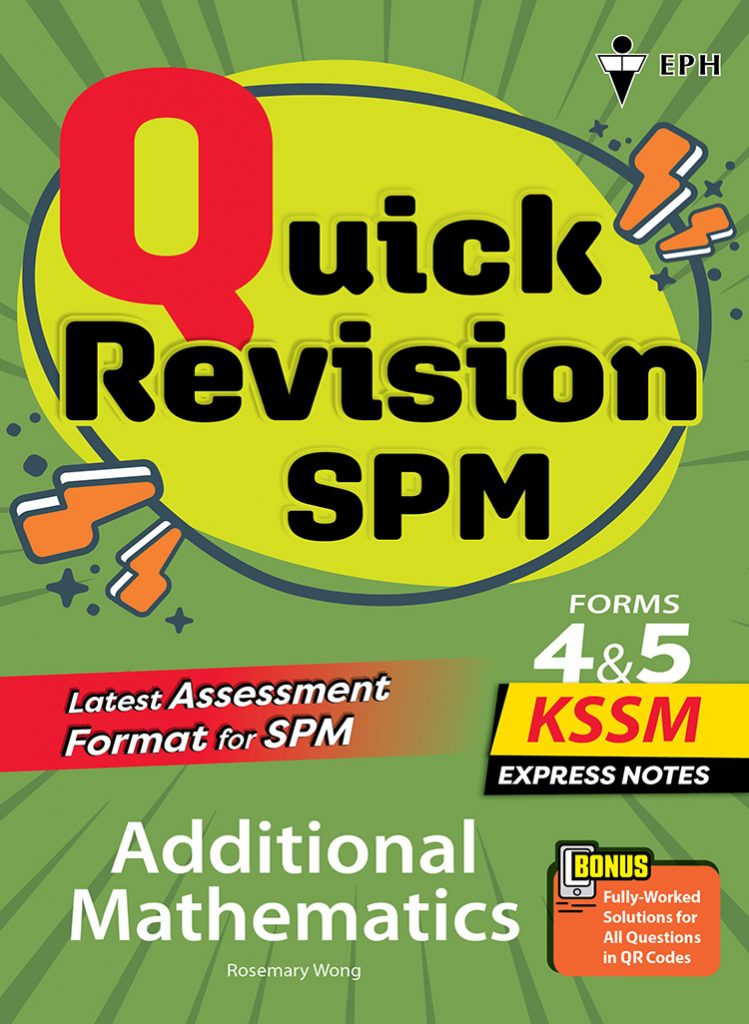 Quick Revision Additional Mathematics SPM – EPH